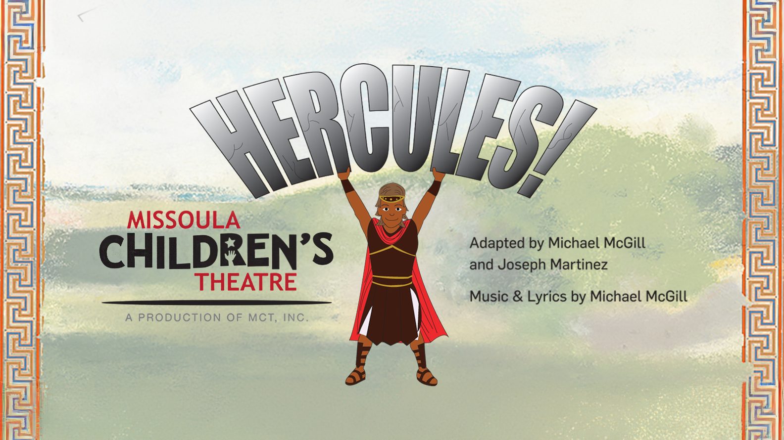 Missoula Children's Theatre | Hercules | Mount Baker Theatre