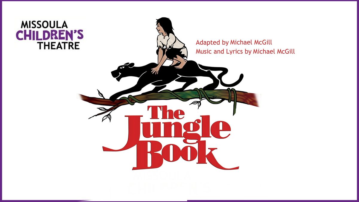 Missoula Children's Theatre: The Jungle Book | Mount Baker Theatre