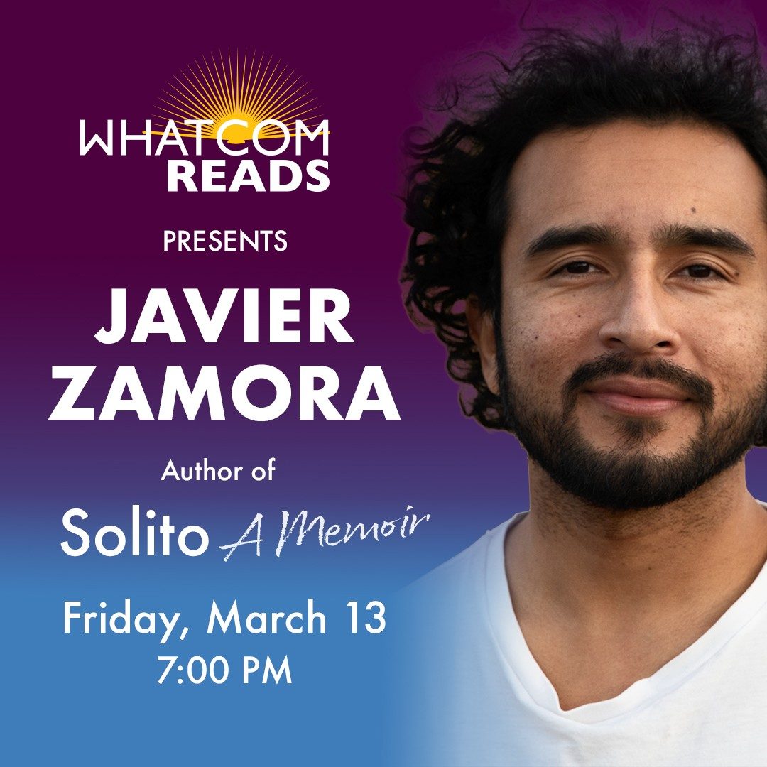 Javier Zamora: Solito | Mount Baker Theatre